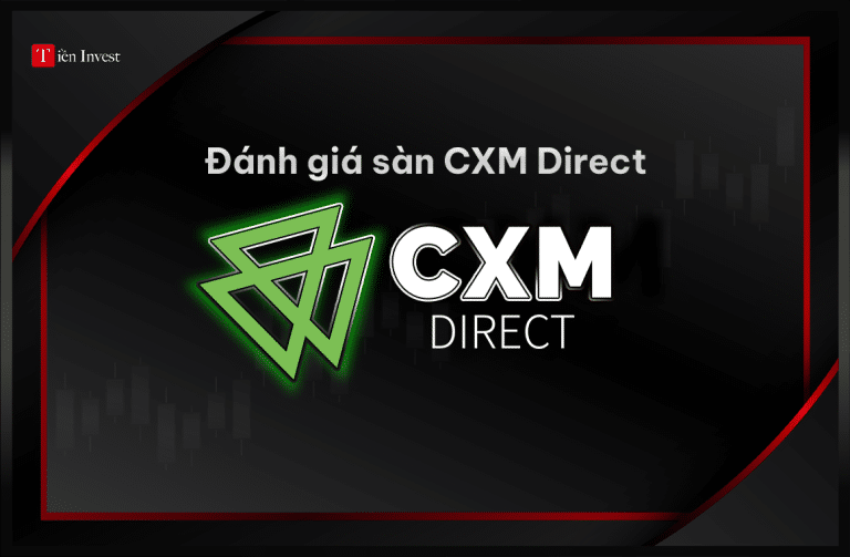 Đánh giá sàn CXM Direct mới nhất